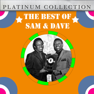 The Best Of Sam & Dave by Sam & Dave on MP3, WAV, FLAC, AIFF & ALAC at ...