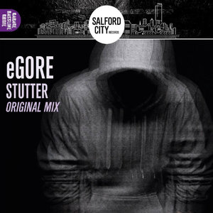 Stutter by eGORE on MP3, WAV, FLAC, AIFF & ALAC at Juno Download