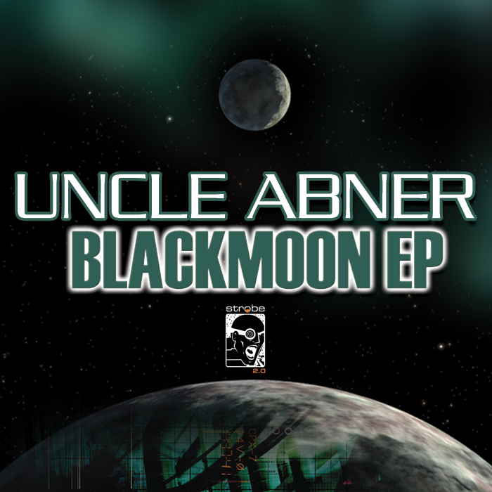 Blackmoon EP by Uncle Abner on MP3, WAV, FLAC, AIFF & ALAC at Juno Download
