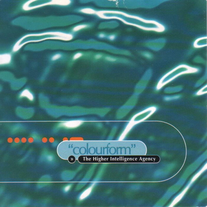 Colourform by Higher Intelligence Agency on MP3, WAV, FLAC, AIFF & ALAC ...