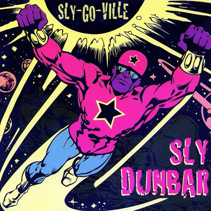 Sly Go Ville by Sly Dunbar on MP3, WAV, FLAC, AIFF & ALAC at Juno Download