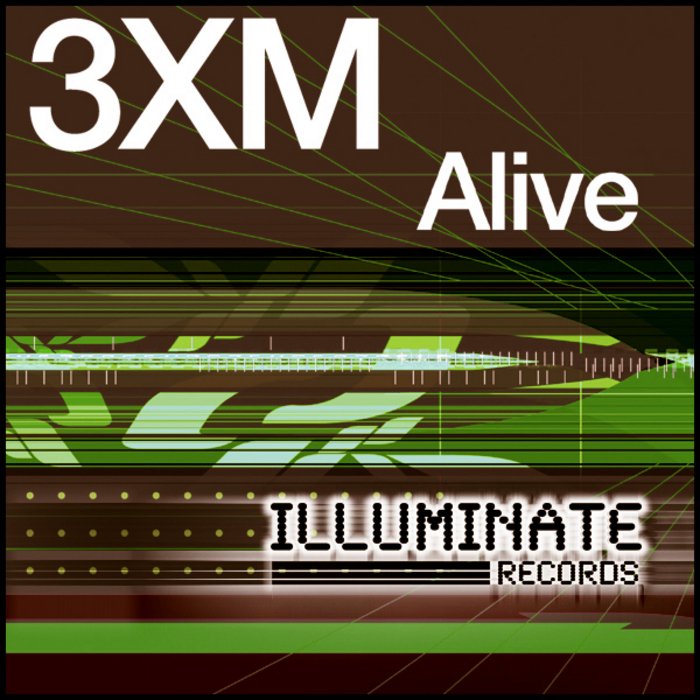 Alive by 3xm on MP3, WAV, FLAC, AIFF & ALAC at Juno Download
