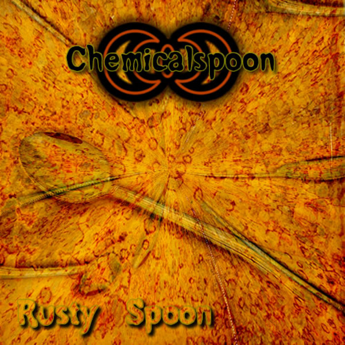 Rusty Spoon EP by Chemicalspoon on MP3, WAV, FLAC, AIFF & ALAC at Juno ...
