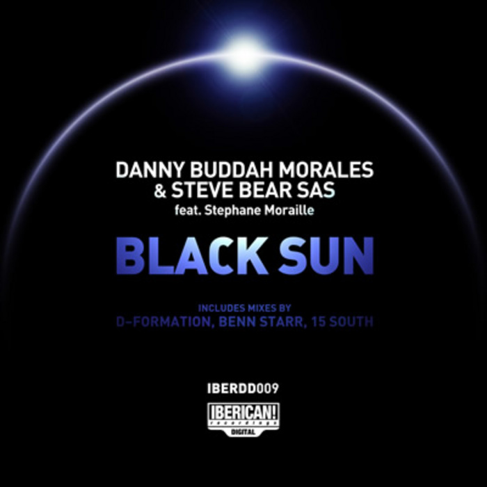 Black Sun by Danny Buddah Morales/Steve Bear Sas feat Stephane Moraille ...