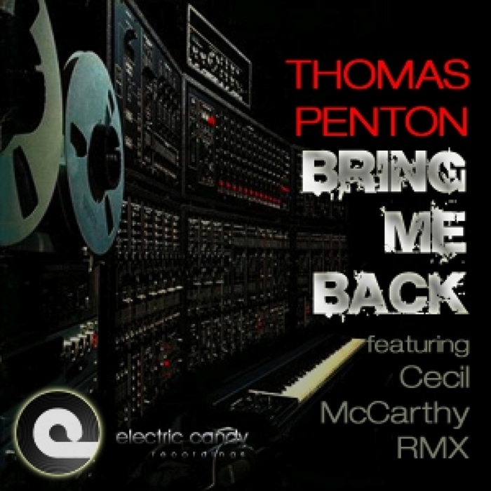 Bring Me Back by Thomas Penton on MP3, WAV, FLAC, AIFF & ALAC at Juno ...