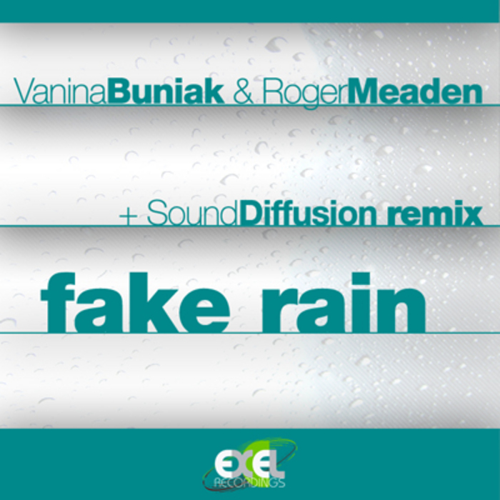 Fake Rain by Vanina Buniak/Roger Meaden on MP3, WAV, FLAC, AIFF & ALAC ...