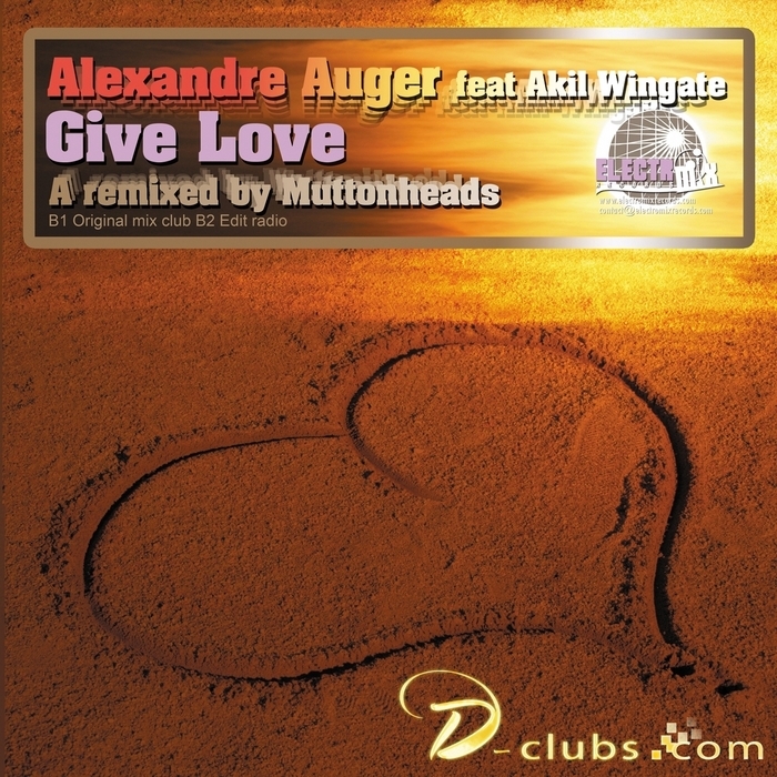 Give Love by Alexandre Auger on MP3, WAV, FLAC, AIFF & ALAC at Juno ...
