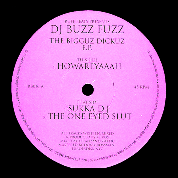 DJ Buzz Fuzz - The Bigguz Dickuz EP on Juno Download | MP3, WAV, FLAC