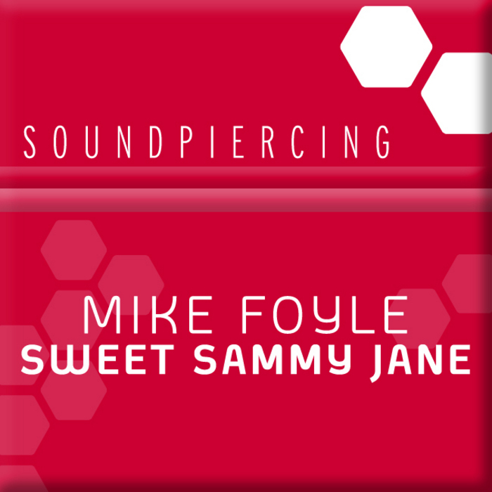 Sweet Sammy Jane By Mike Foyle On Mp3 Wav Flac Aiff And Alac At Juno Download