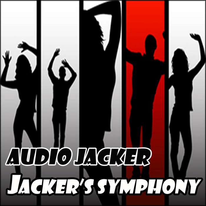 Audio Jacker - Jackers Symphony on Juno Download | MP3, WAV, FLAC