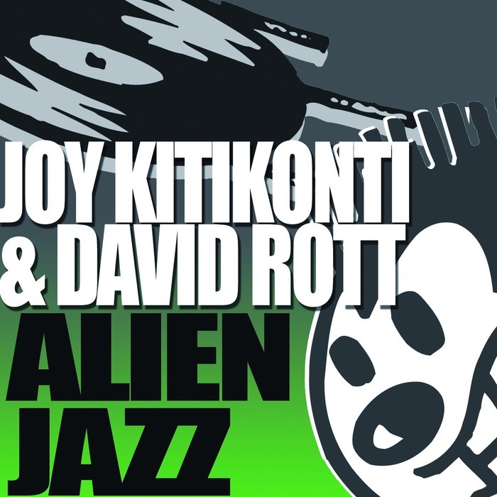 Alien Jazz by Joy Kitikonti/David Rott on MP3, WAV, FLAC, AIFF & ALAC ...