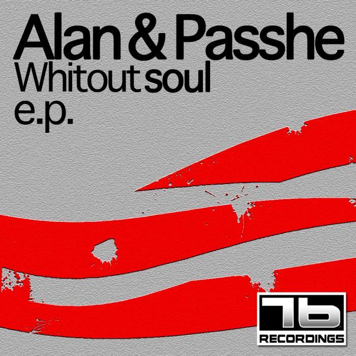 Without Soul by Alan & Passhe on MP3, WAV, FLAC, AIFF & ALAC at Juno ...