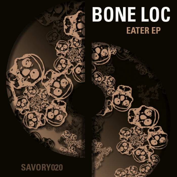 Eater EP by Bone Loc on MP3, WAV, FLAC, AIFF & ALAC at Juno Download