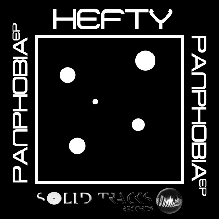 Panphobia EP by Hefty on MP3, WAV, FLAC, AIFF & ALAC at Juno Download