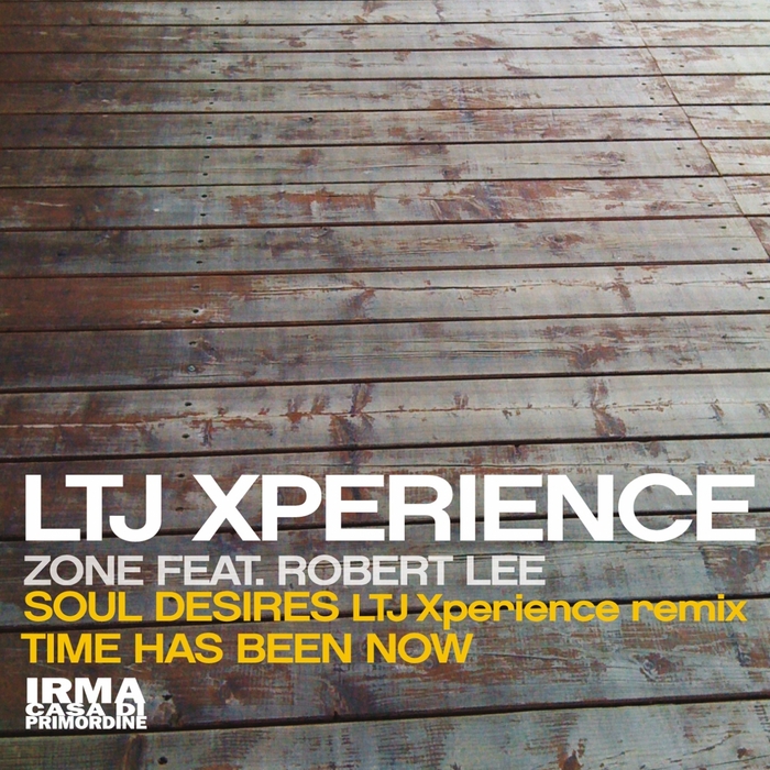 Soul Desires by LTJ Xperience/Zone feat Robert Lee on MP3, WAV, FLAC ...