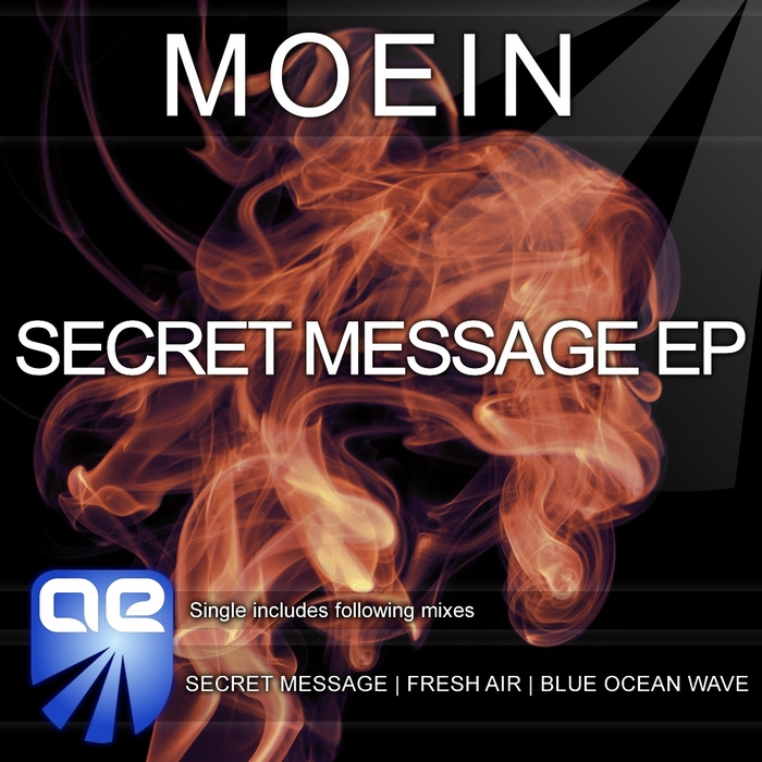 Secret Message EP by Moein on MP3, WAV, FLAC, AIFF & ALAC at Juno Download