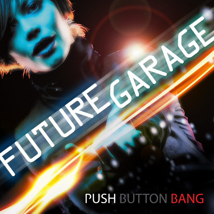 Push Button Bang: Future Garage (Sample Pack WAV) at Juno Download