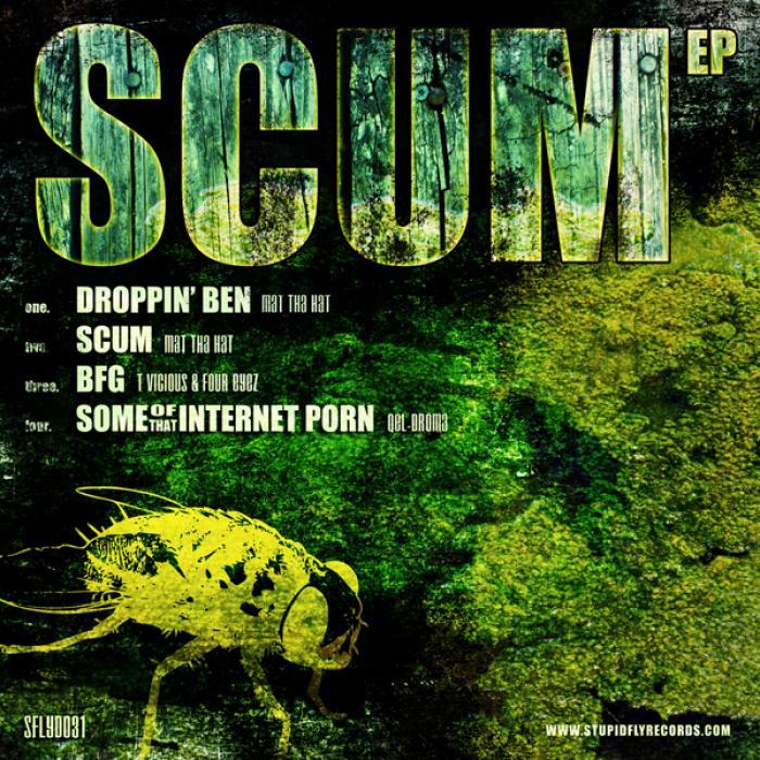 Scum EP by Mat Tha Hat/T Vicious/Four Eyez/Qel-Droma on MP3, WAV, FLAC ...