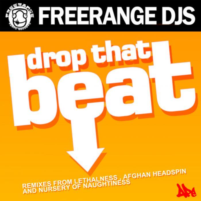 Drop That Beat by Freerange DJs on MP3, WAV, FLAC, AIFF & ALAC at Juno ...