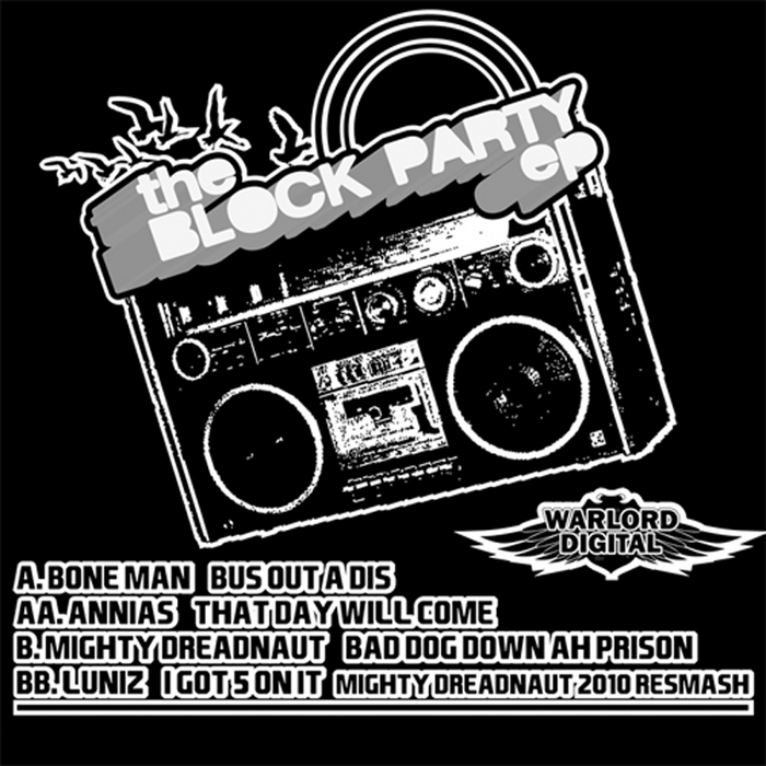 The Block Party EP by Bone Man/Annias/Mighty Dreadnaut on MP3, WAV ...