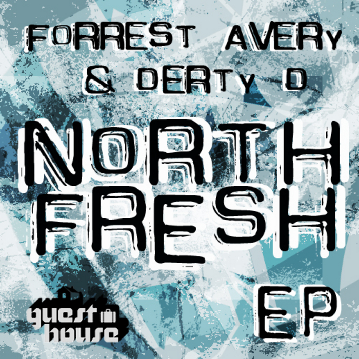 North Fresh EP by Forrest Avery/Derty D on MP3, WAV, FLAC, AIFF & ALAC ...