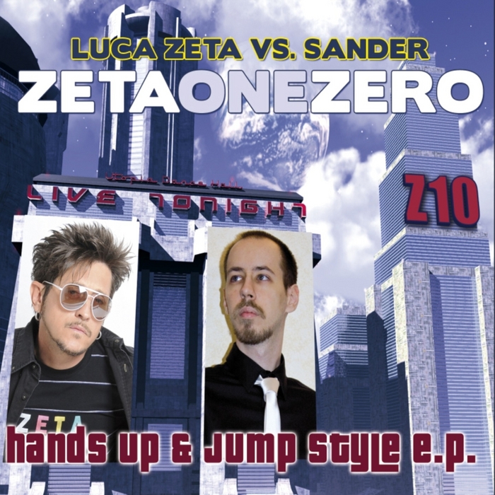 Zetaonezero: Hands Up & Jump Style EP by Luca Zeta vs Sander on MP3 ...