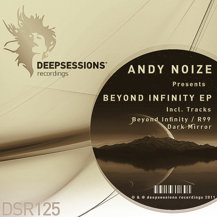 Beyond Infinity EP by Andy Noize on MP3, WAV, FLAC, AIFF & ALAC at Juno Download