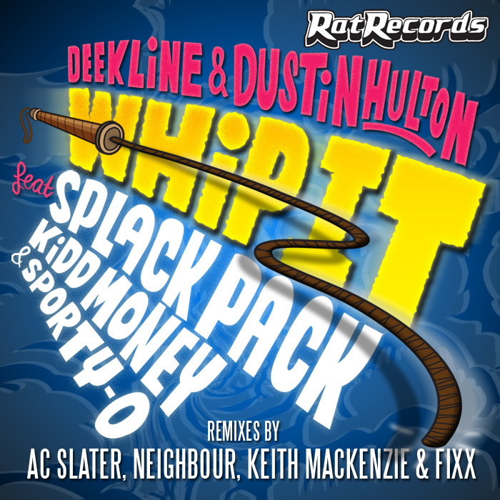 Whip It (includes exclusive Kidd Money VIP mix) by DEEKLINE/DUSTIN ...