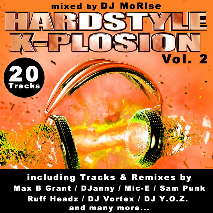 DJ MORISE/Various: Hardstyle X Plosion: Special Edition Vol 2 (incl DJ ...