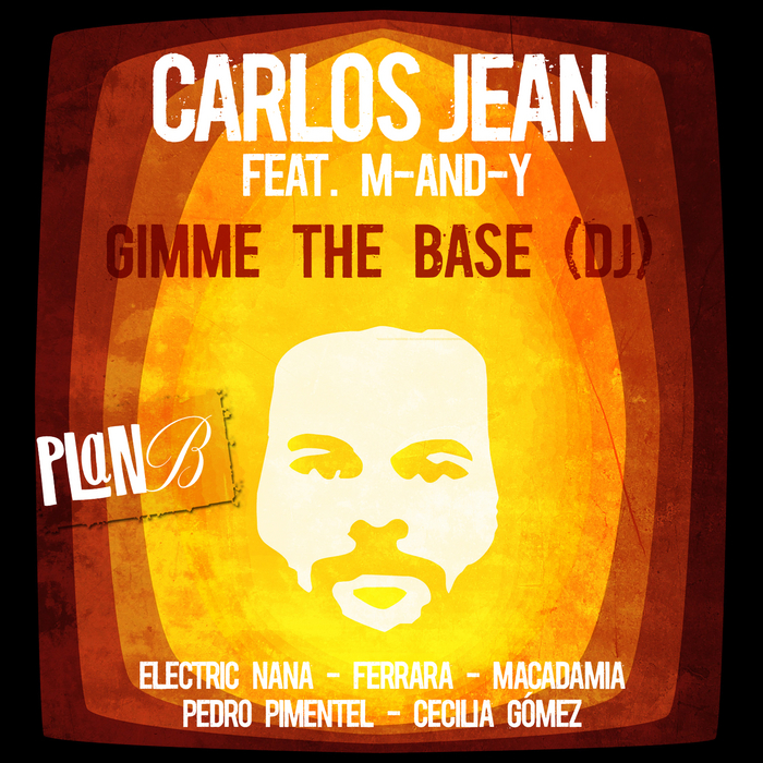 Gimme The Base Dj By Carlos Jean Feat M And Y On Mp3 Wav Flac Aiff And Alac At Juno Download 8267