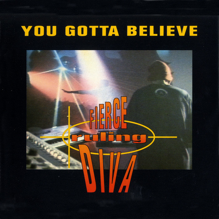 You Gotta Believe by Fierce Ruling Diva on MP3, WAV, FLAC, AIFF & ALAC ...