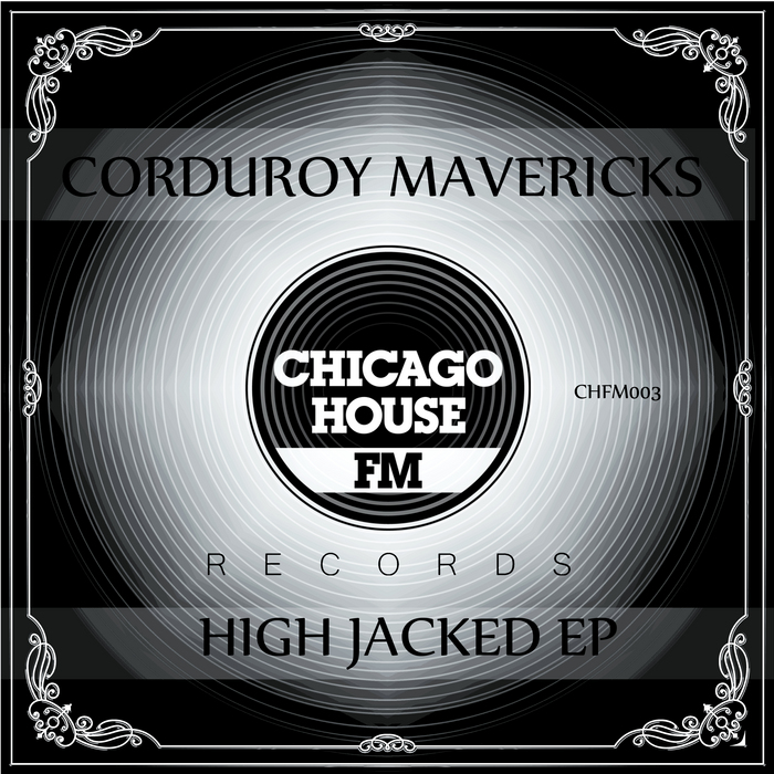 High Jacked EP by Corduroy Mavericks on MP3, WAV, FLAC, AIFF & ALAC at ...