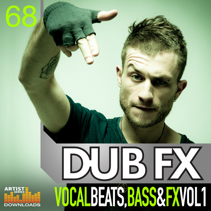 Dub FX: Vocal Beats, Bass And FX Vol 1 (Sample Pack WAV/APPLE/LIVE ...