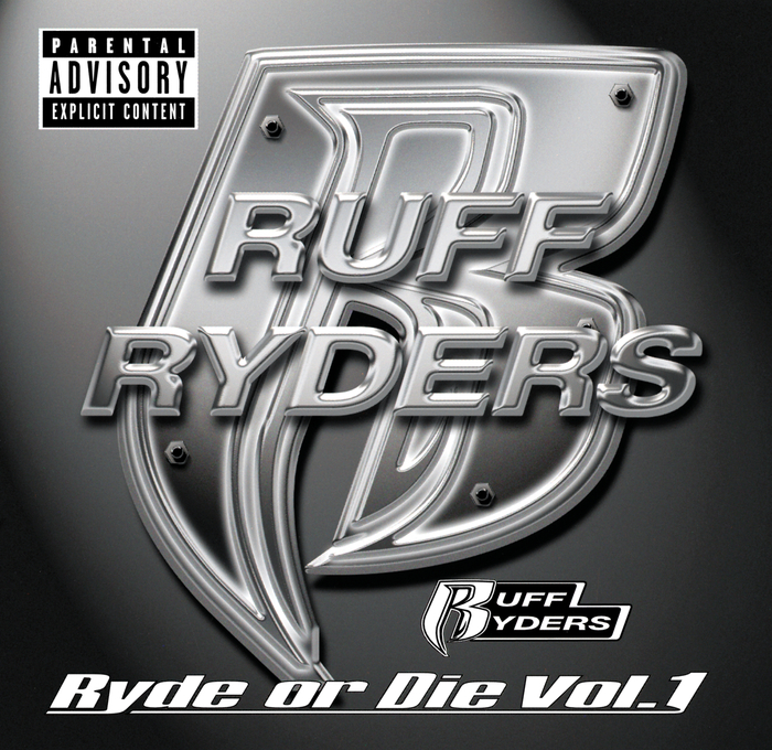 Ruff Ryders - Ryde Or Die Vol One on Juno Download | MP3, WAV, FLAC