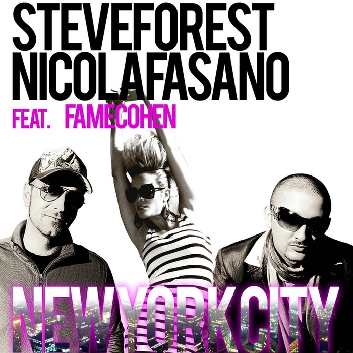 New York City by Steve Forest/Nicola Fasano feat Fame Cohen on MP3, WAV ...