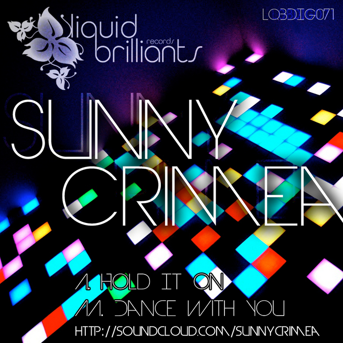 Hold It On by Sunny Crimea on MP3, WAV, FLAC, AIFF & ALAC at Juno Download