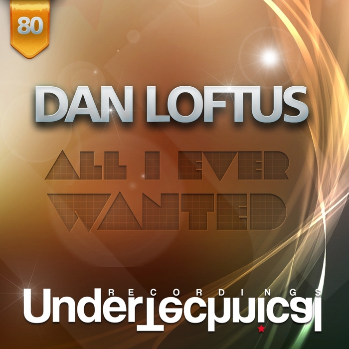 All I Ever Wanted by Dan Loftus on MP3, WAV, FLAC, AIFF & ALAC at Juno ...