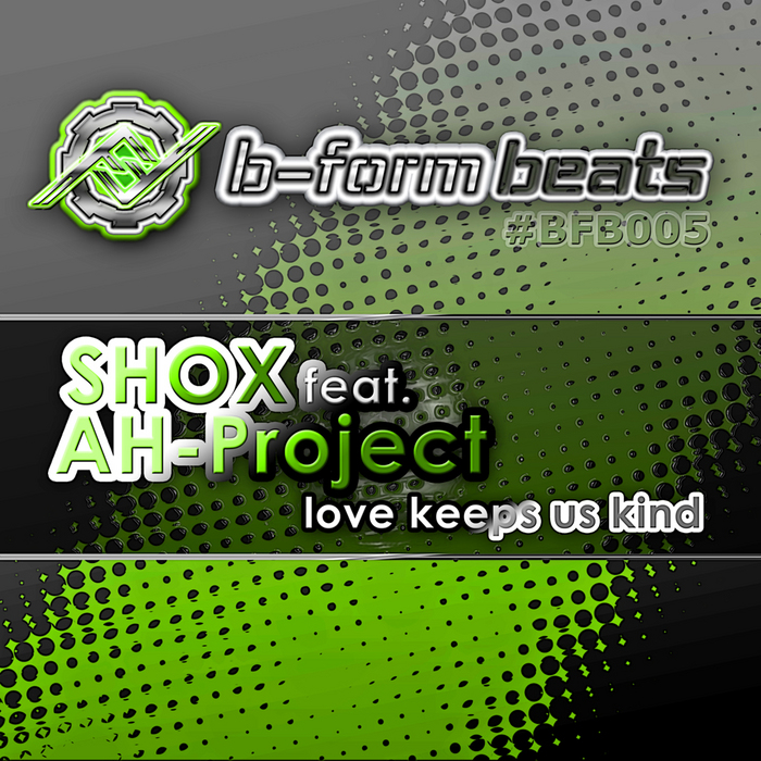 Love keeps Us kind by Shox feat Ah-Project on MP3, WAV, FLAC, AIFF ...