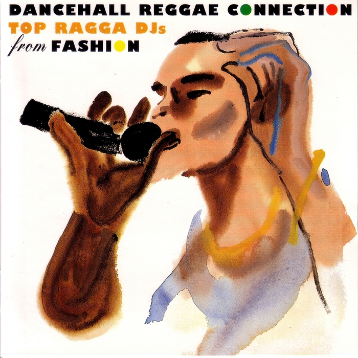 Various: Dancehall Reggae Connection: Top Ragga DJs From Fashion at ...