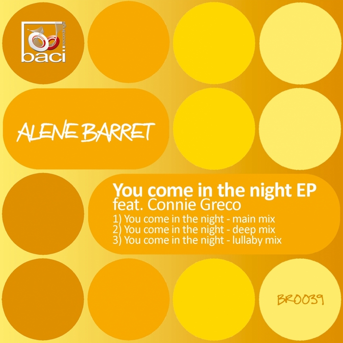 You Come In The Night (remixes) by Alene Barret feat Connie Greco on ...