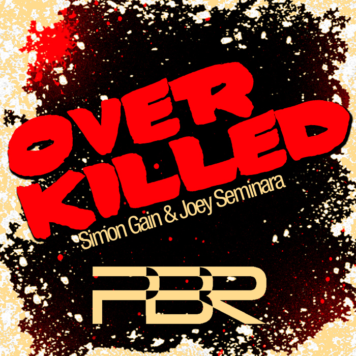 Overkilled by Simon Gain/Joey Seminara on MP3, WAV, FLAC, AIFF & ALAC ...
