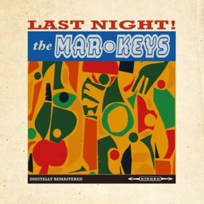 The Mar Keys - Last Night! Original 1961 Album (Digitally Remastered ...