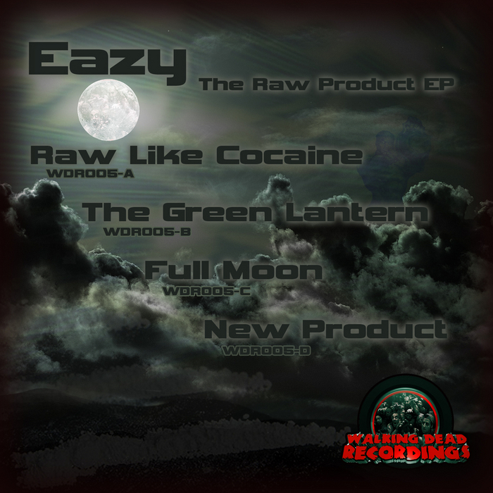 The Raw Product EP by Eazy on MP3, WAV, FLAC, AIFF & ALAC at Juno Download