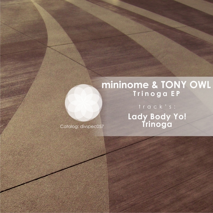 Trinoga EP by Mininome/Tony Owl on MP3, WAV, FLAC, AIFF & ALAC at Juno ...
