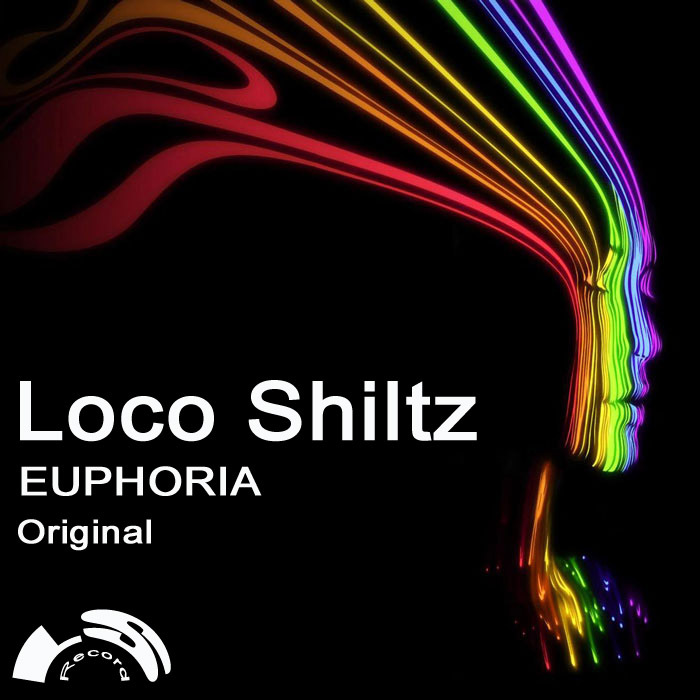 Euphoria by Loco Shiltz on MP3, WAV, FLAC, AIFF & ALAC at Juno Download