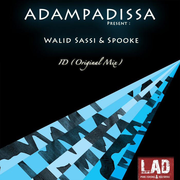ID by Adam Padissa presents Walid Sassi feat Spooke on MP3, WAV, FLAC ...