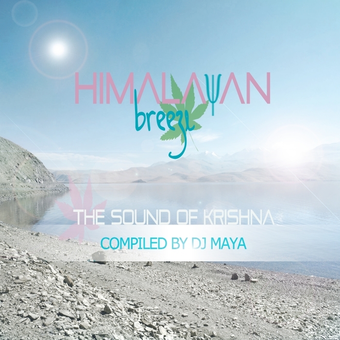 DJ Maya/Various: Himalayan Breeze (The Sound Of Krishna compiled by DJ ...