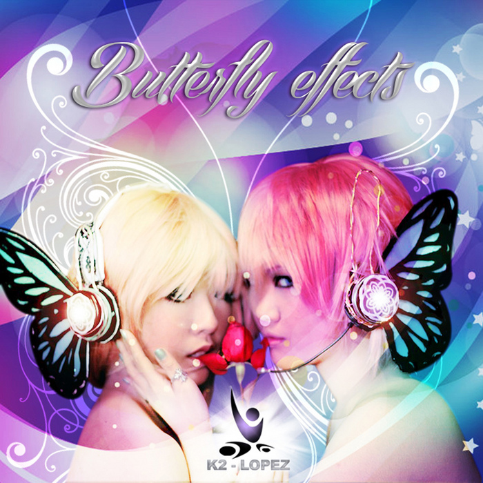 Butterfly Effects by K2 Lopez on MP3, WAV, FLAC, AIFF & ALAC at Juno Download