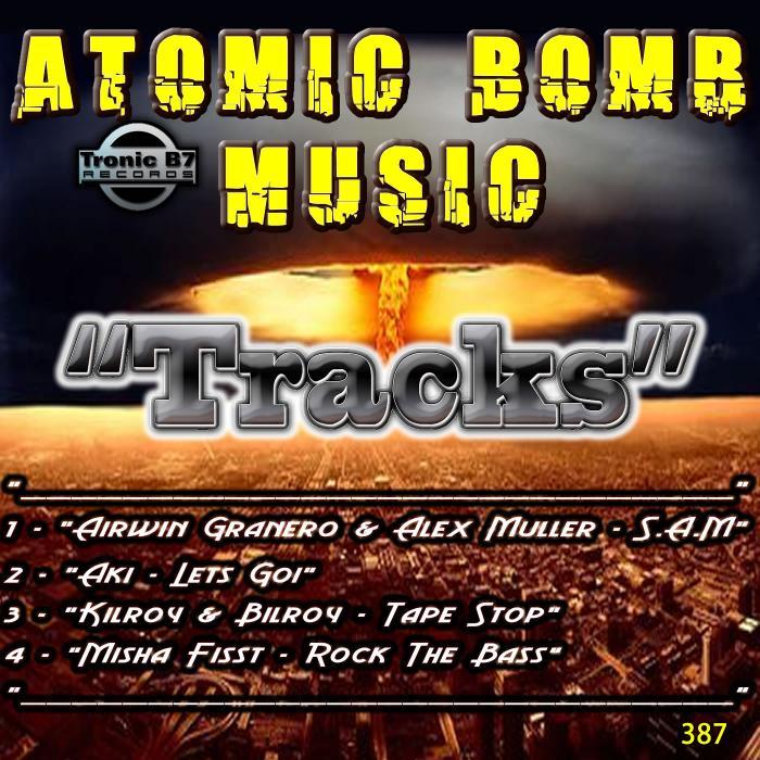 Atomic Bomb Music by Airwin Granero/Alex Muller/Aki/Kilroy & Bilroy ...