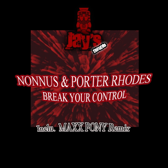 Break Your Control by Nonnus/Porter Rhodes on MP3, WAV, FLAC, AIFF ... Break Your Control by Nonnus/Porter Rhodes on MP3, WAV, FLAC, AIFF ...